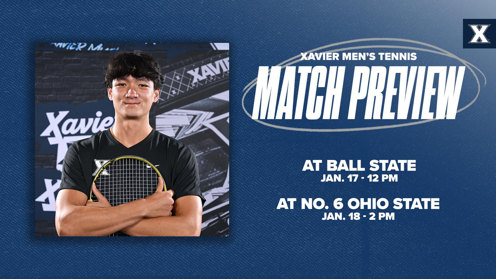 Men's Tennis Opens Dual Season at Ball State, No. 6 Ohio State - Xavier ...
