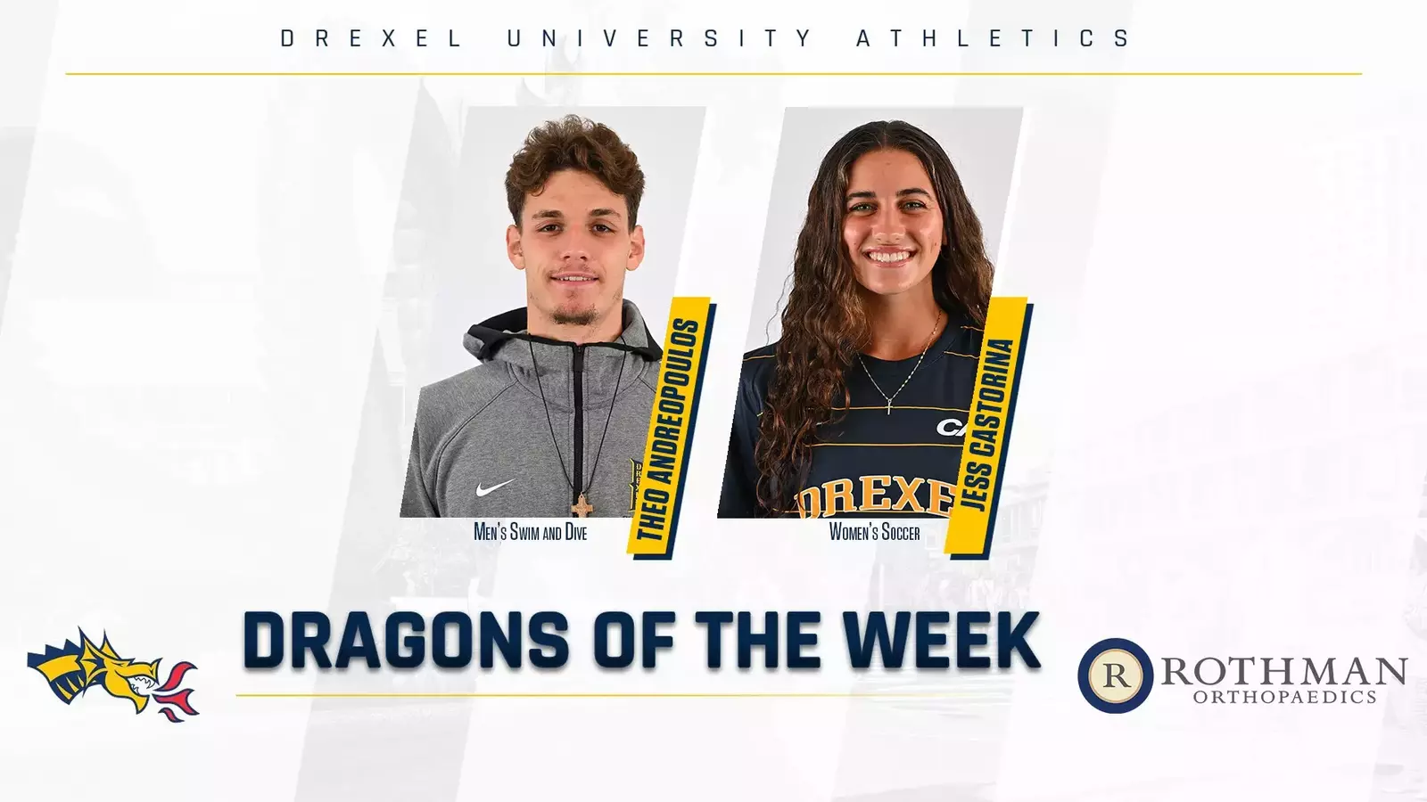 Dragon Of The Week: Andreopoulos and Castorina - Drexel University Athletics