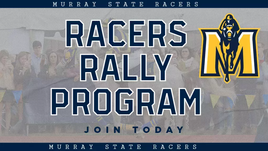 Racers Rally Program Launched - Murray State University Athletics